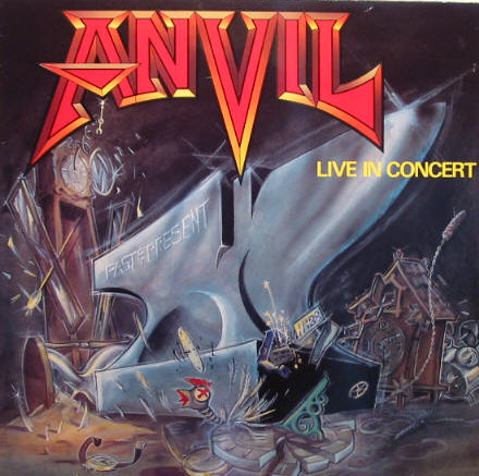 Past and Present: Live in Concert by Anvil (Album; Roadracer; RO 9453 1 ...