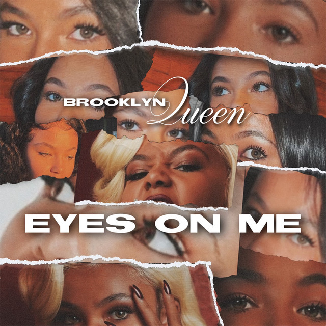 Eyes on Me by Brooklyn Queen (Single, Pop Rap): Reviews, Ratings ...