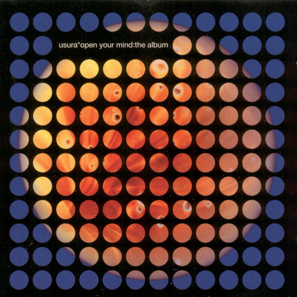 Open Your Mind: The Album by U.S.U.R.A. (Album, Italo House): Reviews ...