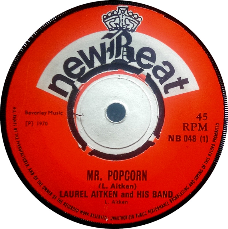 Mr. Popcorn / Share Your Popcorn by Laurel Aitken (Single, Skinhead ...