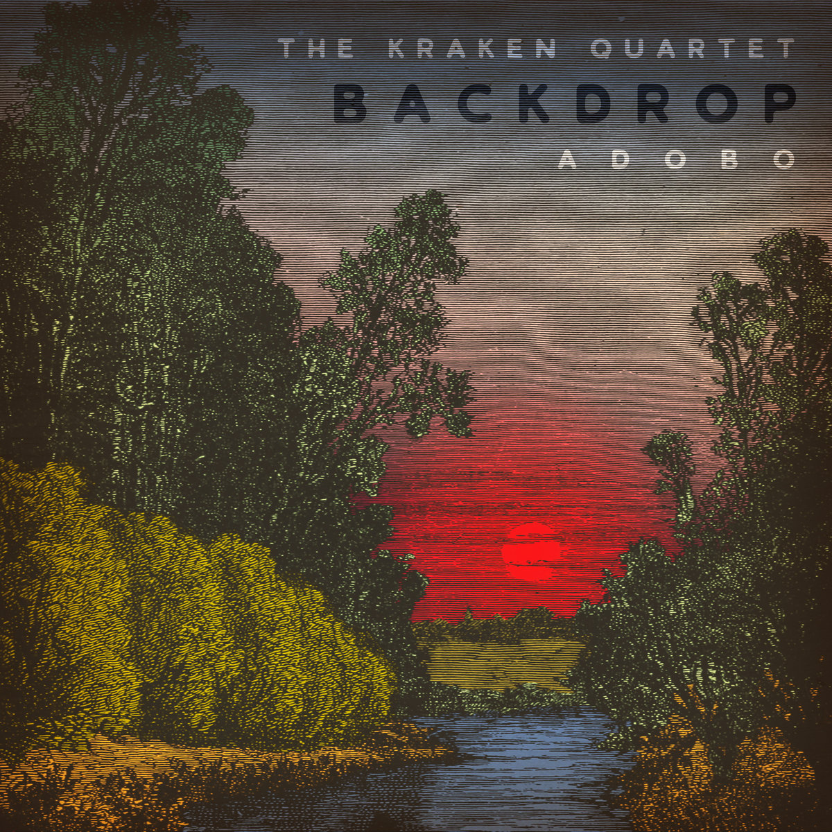 Backdrop by The Kraken Quartet and Adobo (EP, Indie Rock): Reviews ...