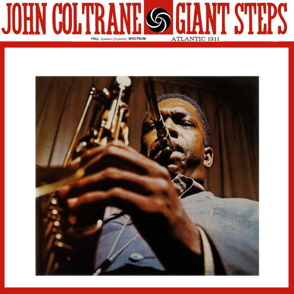 Giant Steps by John Coltrane (Album; Rhino; R2 74796): Reviews, Ratings, Credits, Song list ...