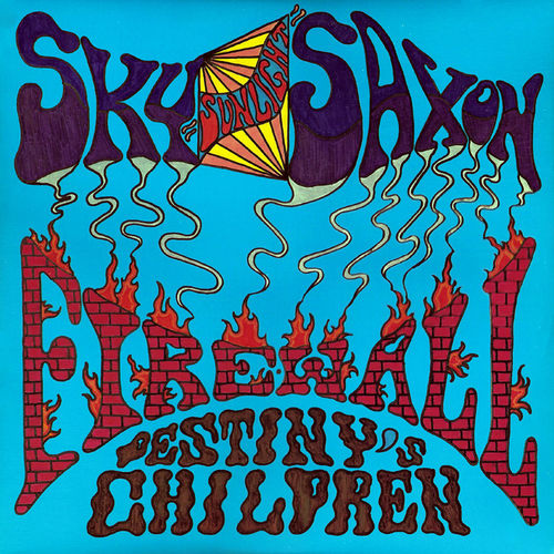 Firewall: Destiny's Children by Sky Saxon (Album, Psychedelic Rock ...