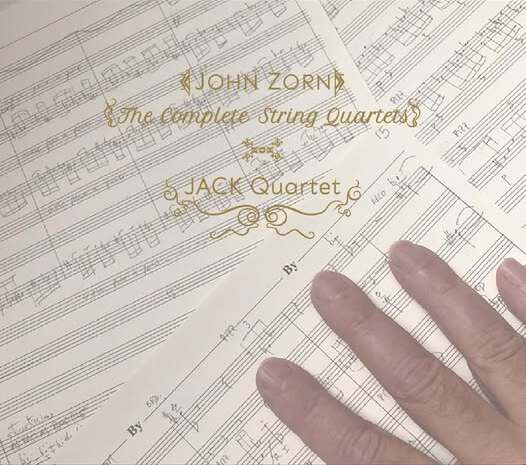 The Complete String Quartets by JACK Quartet / John Zorn (Album ...