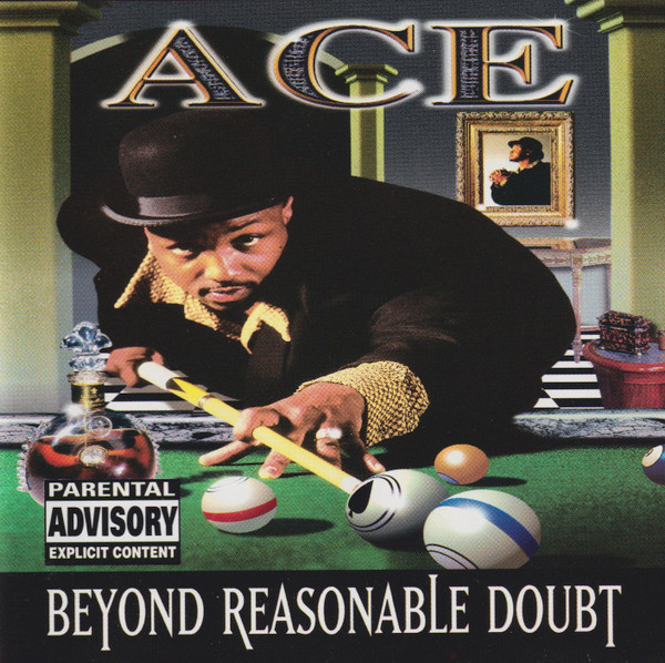 Beyond Reasonable Doubt by Ace (Album, G-Funk): Reviews, Ratings ...