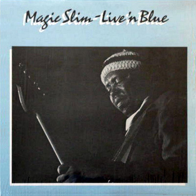 Live´n Blue by Magic Slim (Album; Candy Apple; CA 0401): Reviews ...