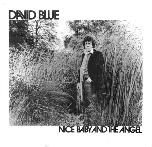 Lists with Nice Baby and the Angel by David Blue (Album, Folk Rock ...
