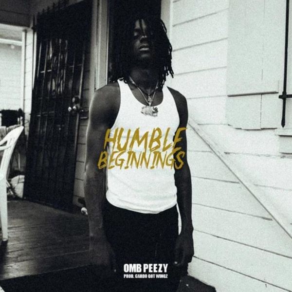 Humble Beginnings by OMB Peezy (Mixtape, Hip Hop): Reviews, Ratings ...