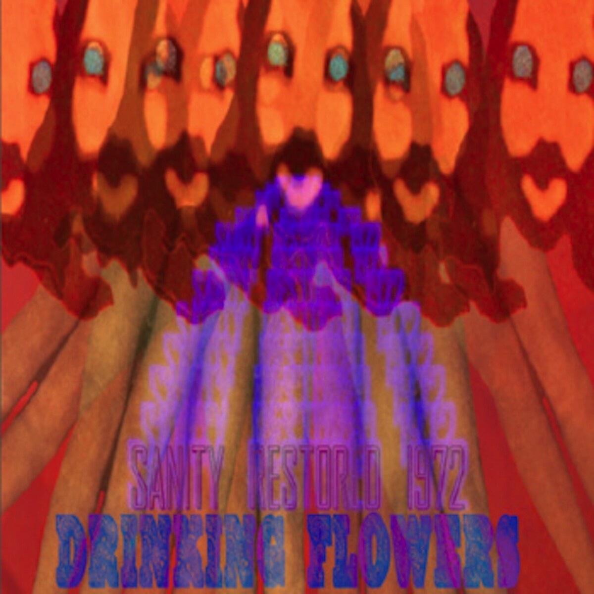 Sanity Restored 1972 by Drinking Flowers (Album): Reviews, Ratings ...