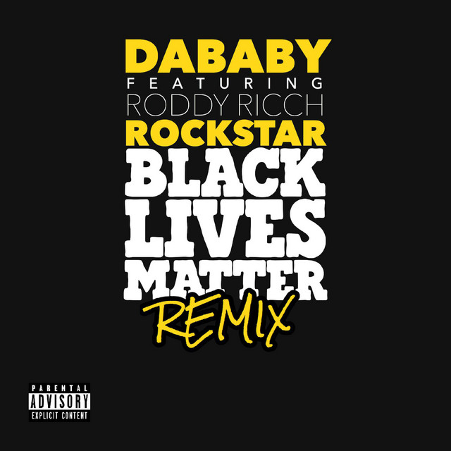 Rockstar (BLM Remix) by DaBaby (Single, Conscious Hip Hop): Reviews ...