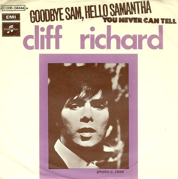Goodbye Sam, Hello Samantha / You Never Can Tell by Cliff Richard ...