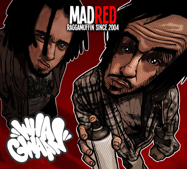 Wha Gwaan by MadRed (Album): Reviews, Ratings, Credits, Song list ...