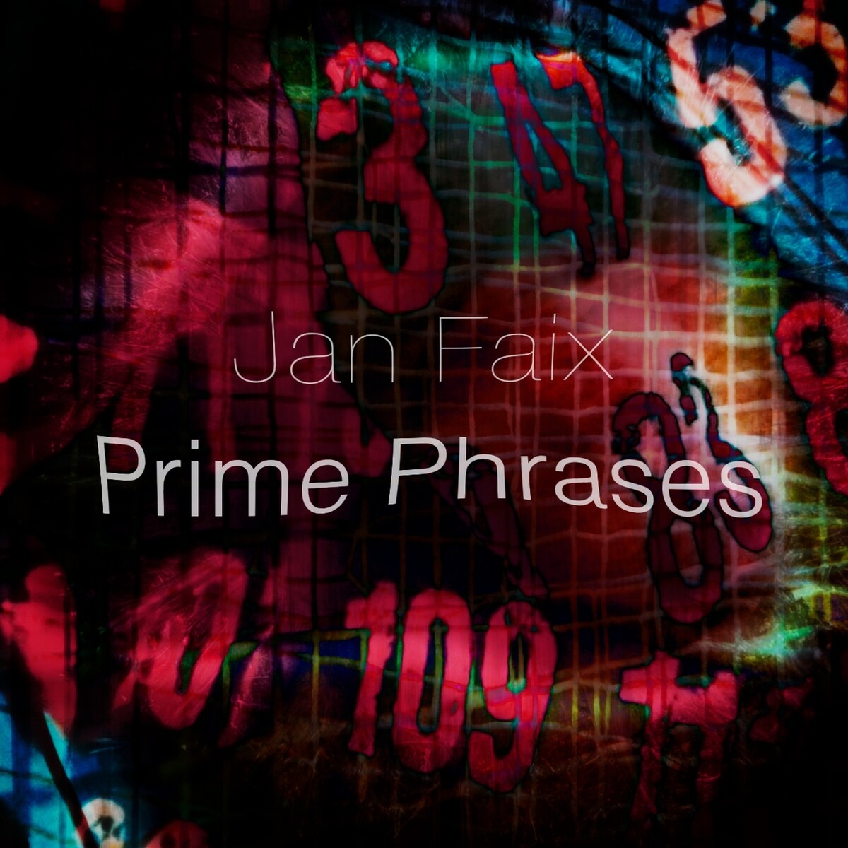 Prime Phrases by Jan Faix (Album): Reviews, Ratings, Credits, Song list ...
