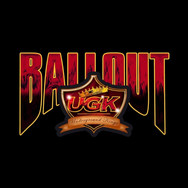 Underground Kings (UGK) by Ballout (Single): Reviews, Ratings, Credits ...