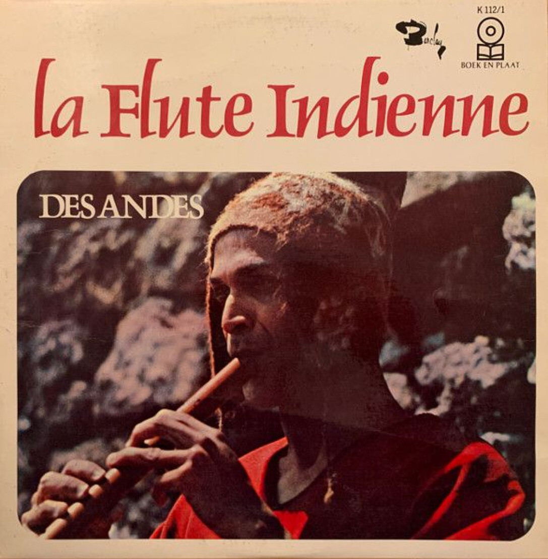 La Flute Indienne - Des Andes by Los Calchakis & Guillermo de la Roca ...