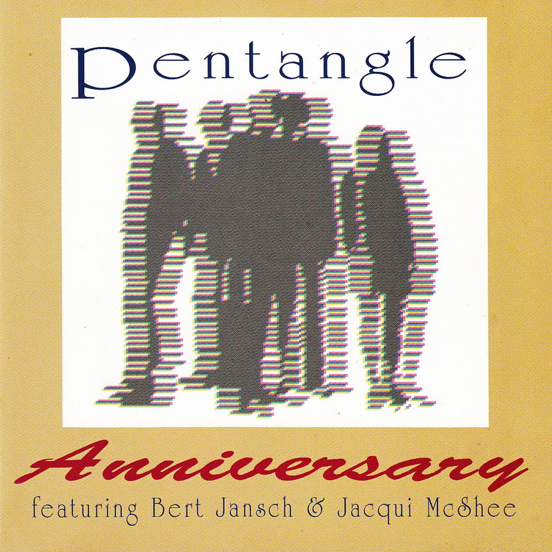 Anniversary by Pentangle (Compilation): Reviews, Ratings, Credits, Song ...