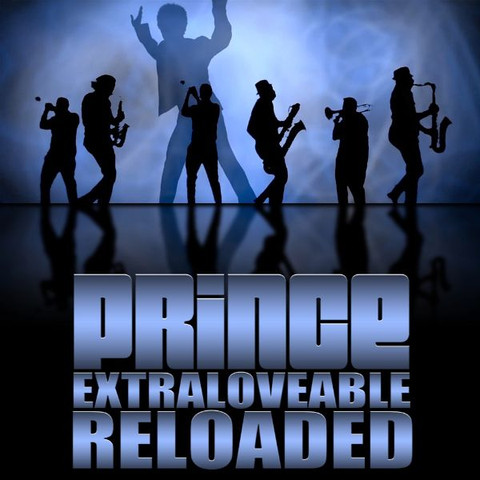 Extraloveable Reloaded by Prince (Single, Pop Soul): Reviews, Ratings ...