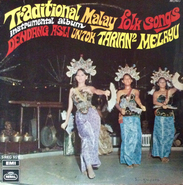 Traditional Malay Folk Songs: Instrumental Album / Dendang asli untok ...