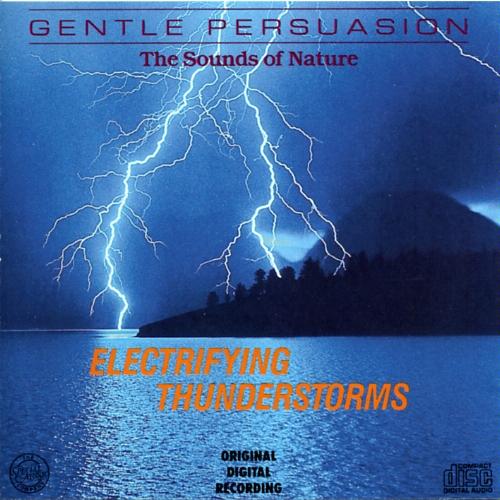 Electrifying Thunderstorms by Various Artists (Album, Nature Recordings): Reviews, Ratings ...