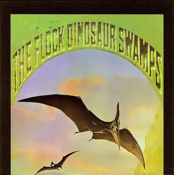 Dinosaur Swamps by The Flock (Album; Dogtoire; DGTR26658): Reviews ...