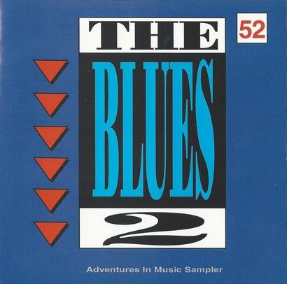 Adventures in Music 52 Blues II Sampler by Various Artists (Compilation ...