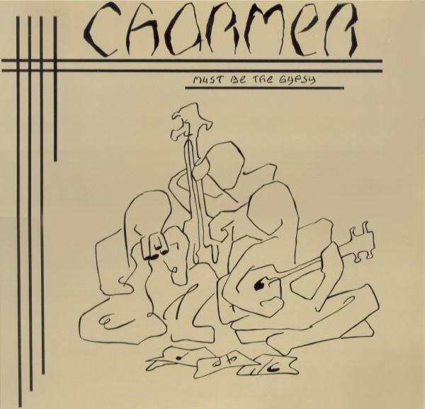 Must Be the Gypsy by Charmer (Album): Reviews, Ratings, Credits, Song list - Rate Your Music