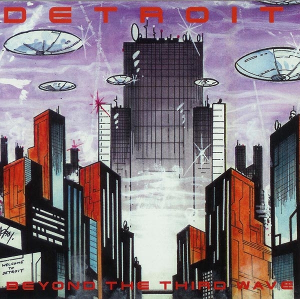 Detroit: Beyond the Third Wave by Various Artists (Album, Detroit ...