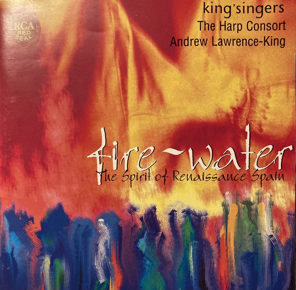 Fire-Water: The Spirit of Renaissance Spain by King'singers / The Harp ...