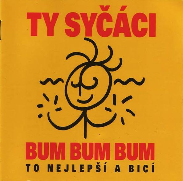 Bum bum bum by Ty Syčáci (Album, Experimental Rock): Reviews, Ratings ...