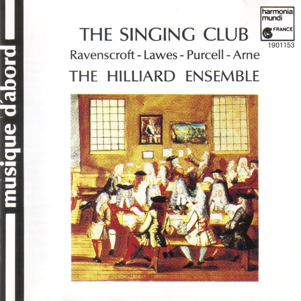 The Singing Club by The Hilliard Ensemble (Album; Harmonia Mundi; HMA ...
