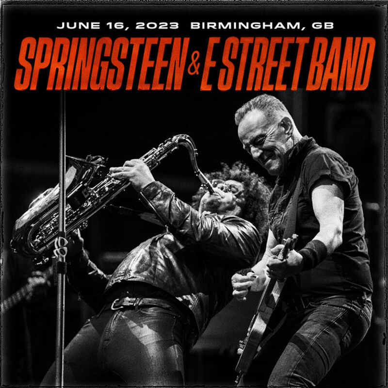 June 16, 2023 Birmingham, GB by Springsteen & E Street Band (Album ...