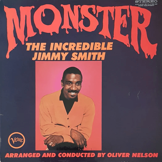Monster by The Incredible Jimmy Smith (Album; Verve; V6-8618): Reviews ...