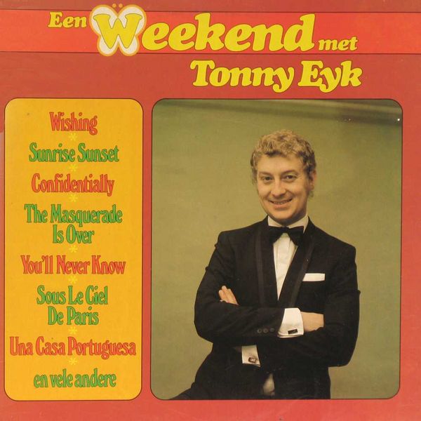 Een weekend met Tonny Eyck by Tonny Eyk (Album; ELF 40.10): Reviews ...
