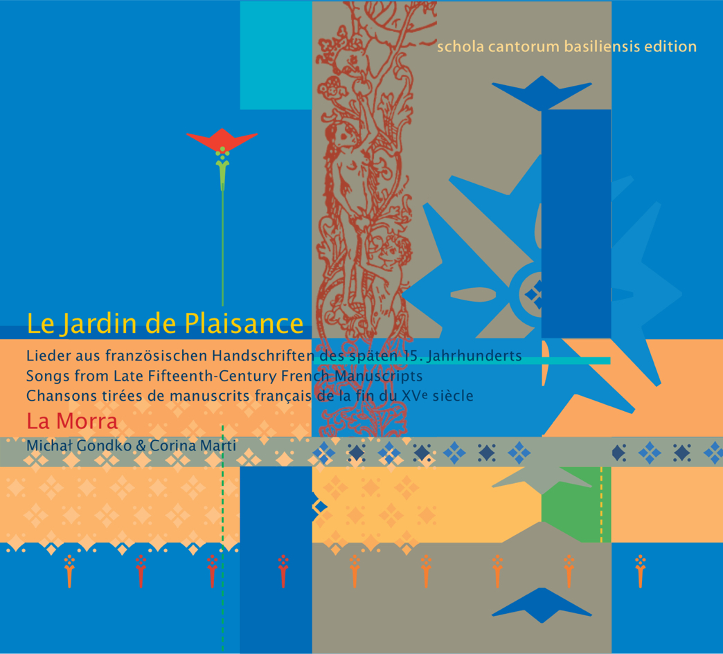 Le jardin de plaisance: Lieder aus französischen Handschriften des ...