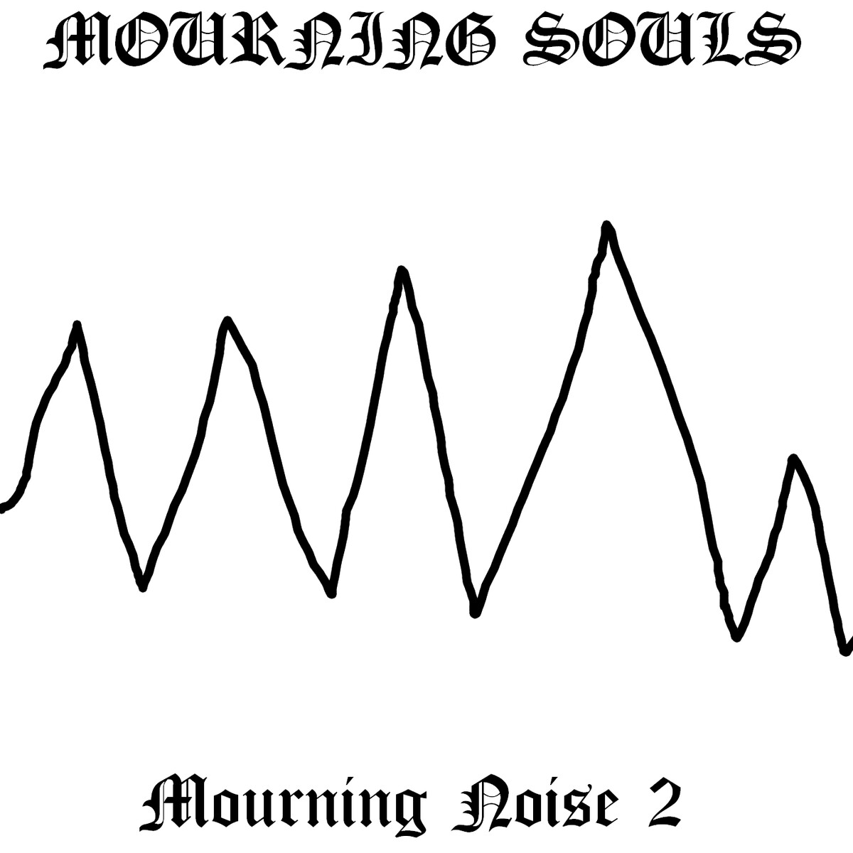 Mourning Noise 2 by Mourning Souls (Single): Reviews, Ratings, Credits ...