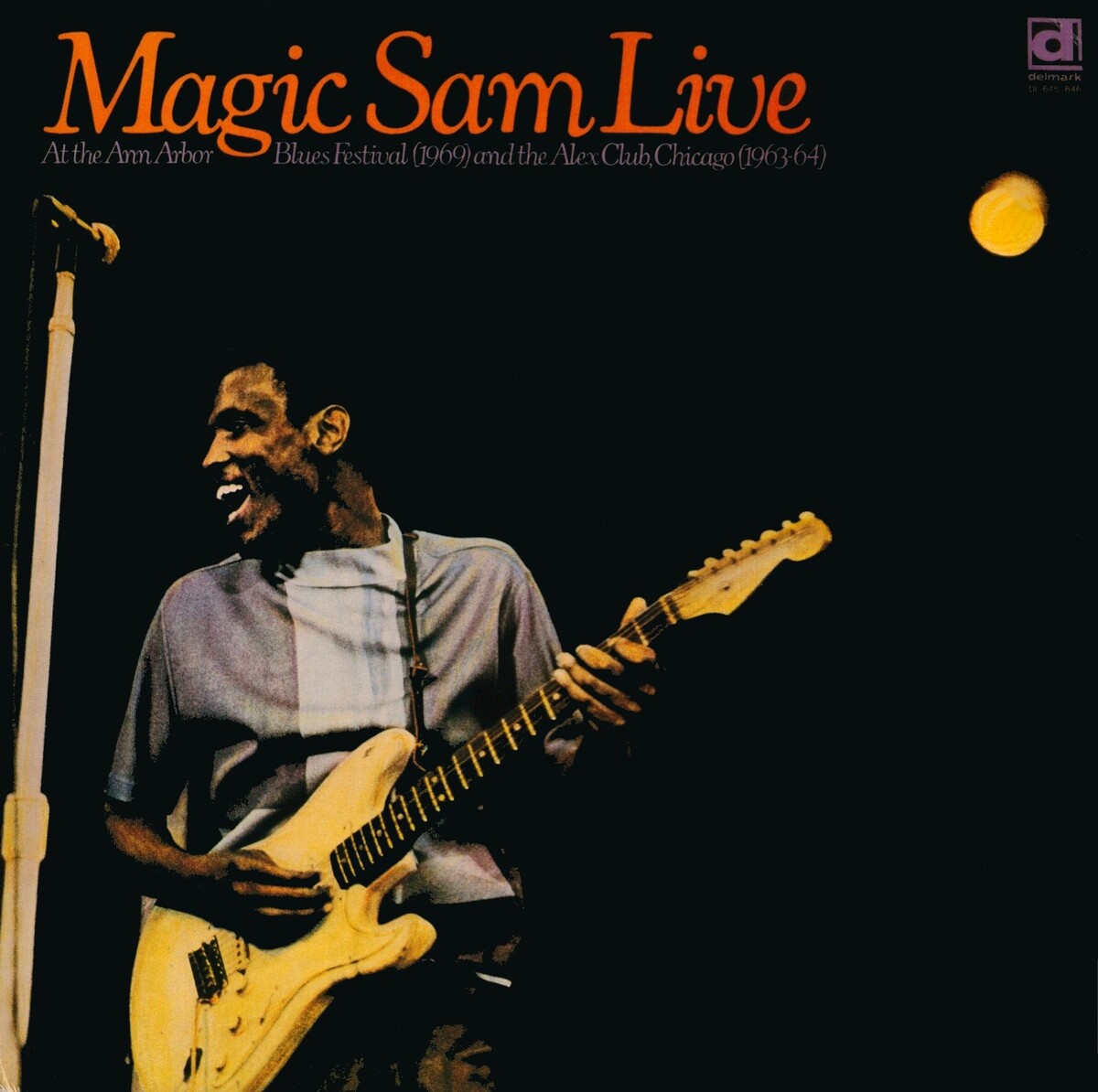 Magic Sam Live: At the Ann Arbor Blues Festival (1969) and the Alex ...