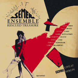 Rescued Treasure - Live at Gorki Berlin by Semer Ensemble (Album): Reviews, Ratings, Credits ...