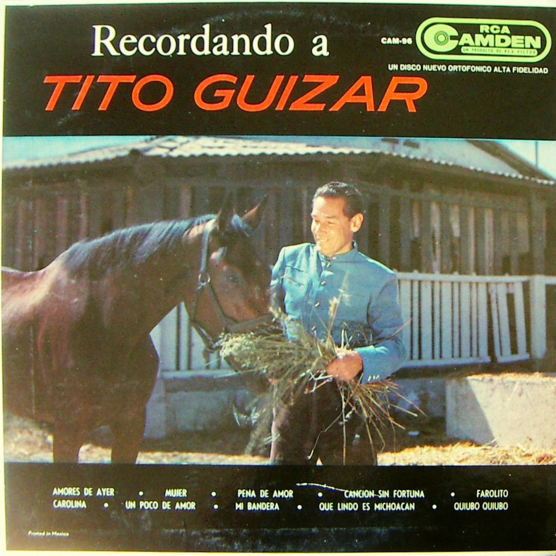 Recordando a Tito Guizar by Tito Guízar (Compilation): Reviews, Ratings ...
