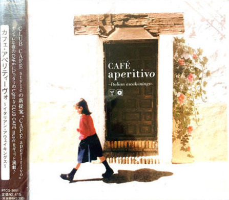 Café Aperitivo: Italian Awakenings by Various Artists (Compilation ...