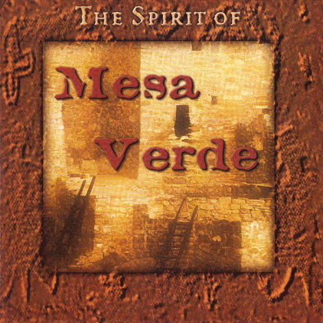 The Spirit of Mesa Verde by AH*NEE*MAH (Album; Neo Pacifica; NP-30003 ...
