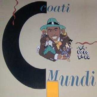 El Coco Loco (from "Who's That Girl?") [4 mixes] by Coati Mundi (Single ...