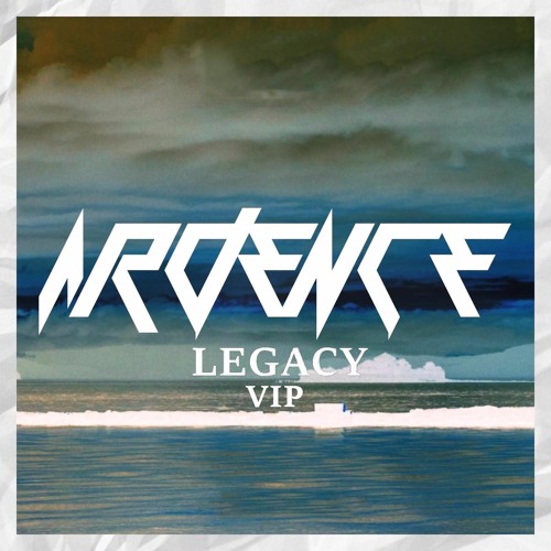 Legacy VIP by Ardence (Single): Reviews, Ratings, Credits, Song list ...