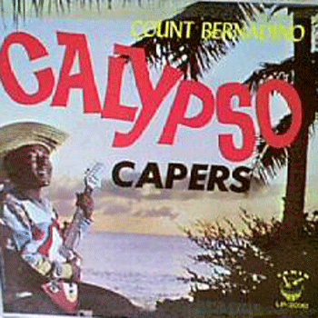 Calypso Capers by Count Bernadino (Album, Calypso): Reviews, Ratings ...