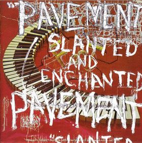 Slanted & Enchanted by Pavement (Album; Big Cat; ABB34): Reviews ...