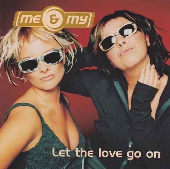 Let the Love Go On by Me & My (Album, Pop): Reviews, Ratings, Credits ...