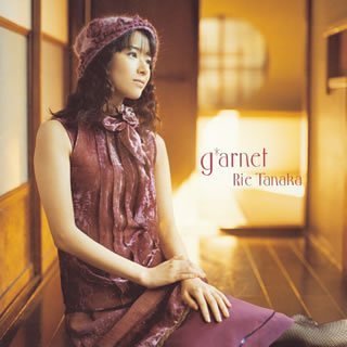 Garnet by 田中理恵 [Rie Tanaka] (Album; SME Visual Works; SVWC-7080 ...