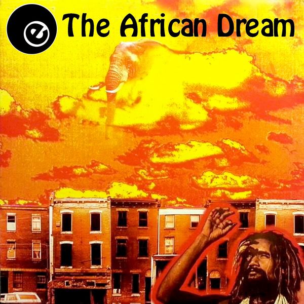 The African Dream by The African Dream (Album, Deep House): Reviews ...