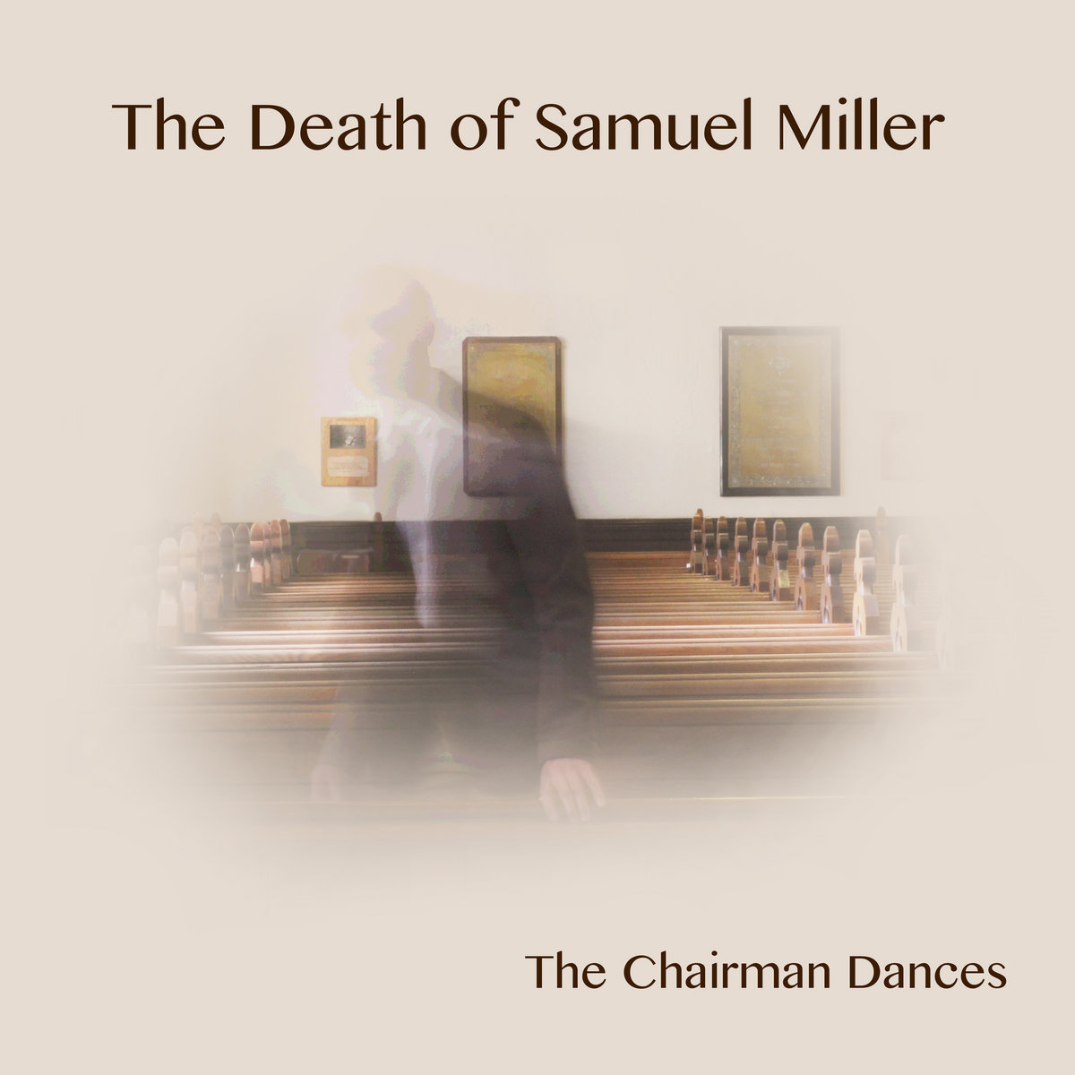 The Death of Samuel Miller by The Chairman Dances (Album): Reviews ...