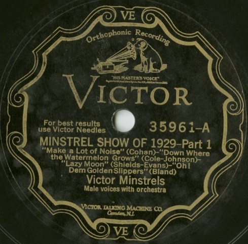 Minstrel Show of 1929 by Victor Minstrels (Single, Minstrelsy): Reviews ...