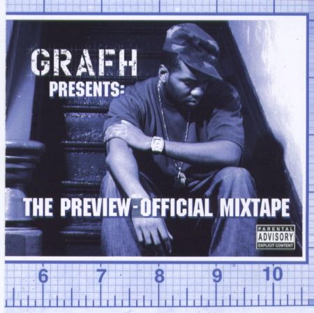 Graph Presents - The Preview Official Mixtape by Grafh (Bootleg ...